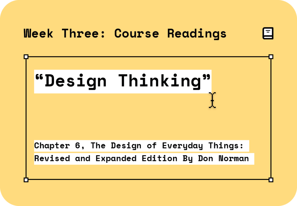 Week 3 Reading:”Design Thinking” – UxforDesigners / selfTaught